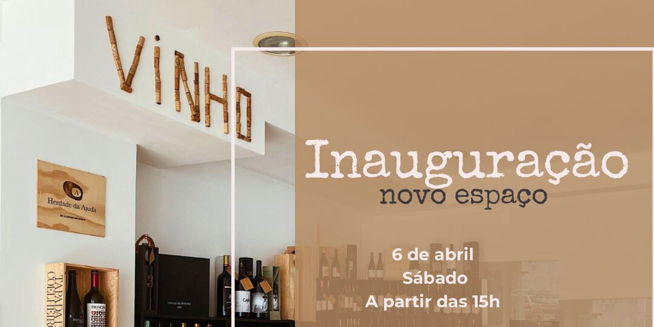 Garrafeira Vinho D’ouro – Inauguração do Novo Espaço | Viva o Vinho
